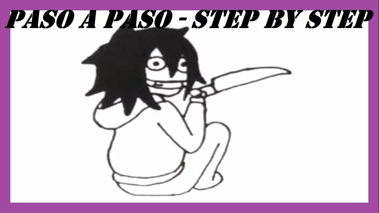 How To Draw Drawing Jeff The Killer Creepypasta Youtu Vrogueco