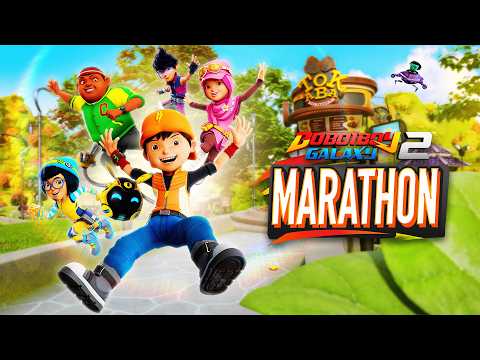 BoBoiBoy Galaxy™ | Season 2 Marathon #BoBoiBoy15