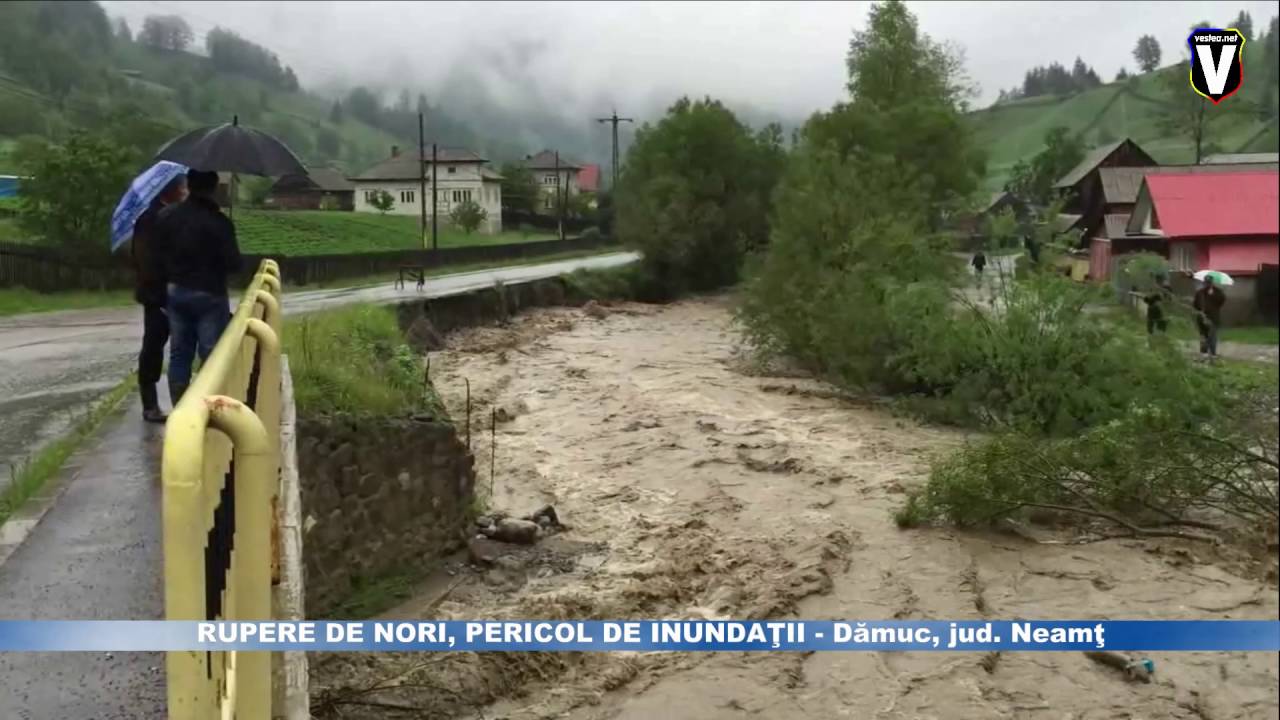 Rupere de nori, PERICOL DE INUNDATII, Damuc, jud Neamt - YouTube