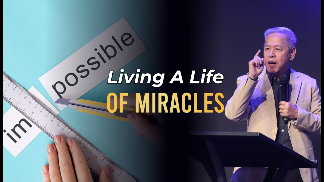 LIVING A LIFE OF MIRACLES | Pastor Ong - 17/09/2023 - YouTube