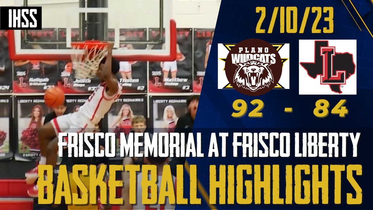 Frisco Memorial at Frisco Liberty - 2023 Boys Basketball Highlights ...