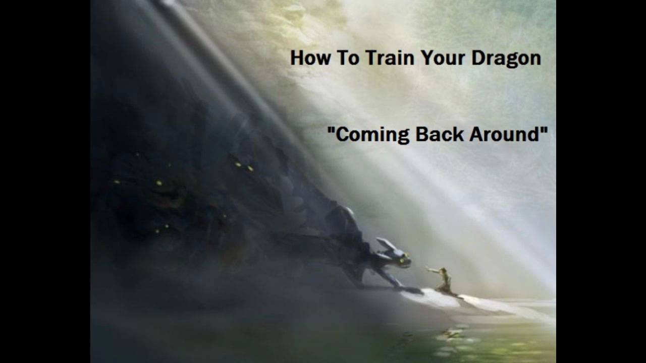 HTTYD Music Coming Back Around - YouTube
