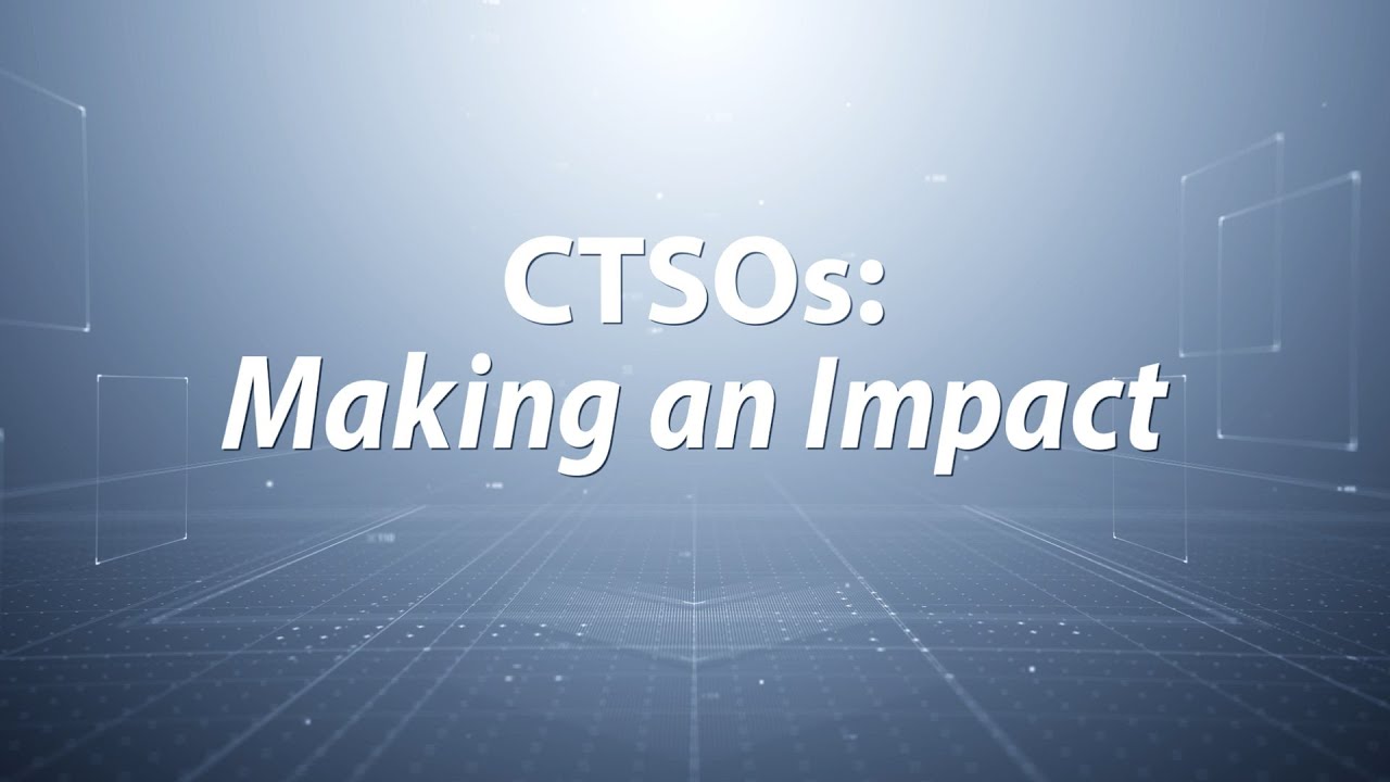 CTSOs: Making an Impact - YouTube