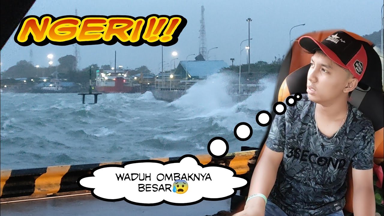 Ombak Besar😱!!Di Pelabuhan Merak Mas Andre Kesusahan Masuk Kapal ...