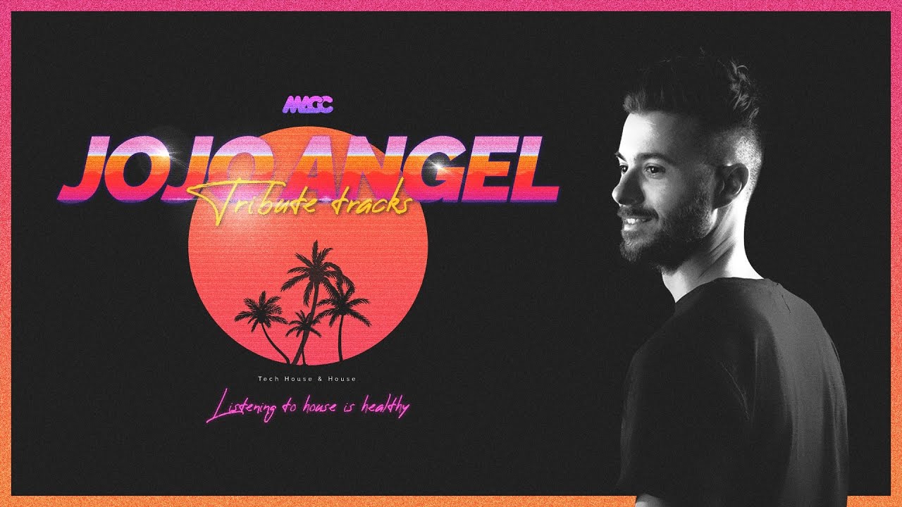 JOJO ANGEL [set mix show live] Tribute tracks | DJ MACC - YouTube