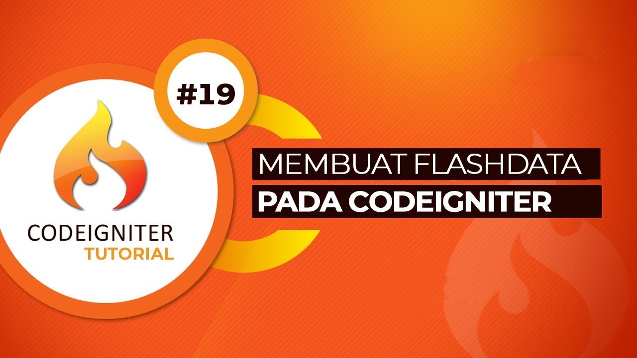 Tutorial Codeigniter 19 Menampilkan Pesan Notifikasi Dengan Flashdata Youtube 1900