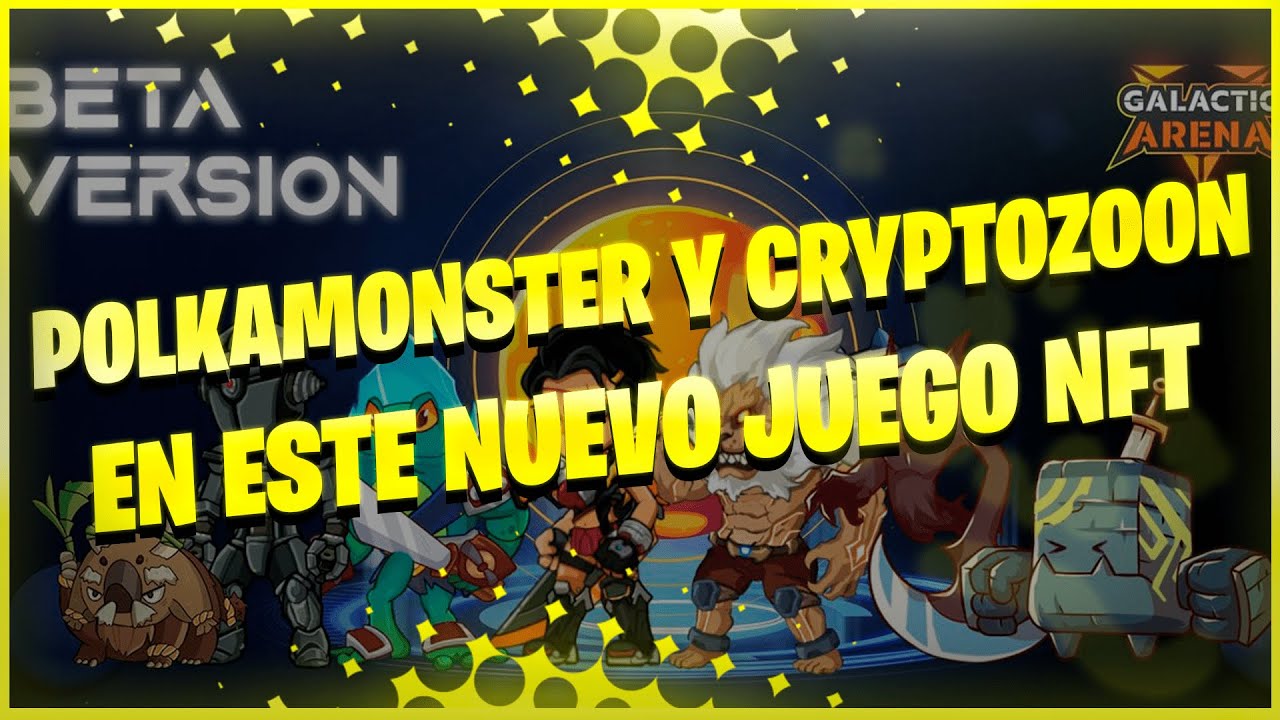 NUEVO JUEGO NFT DE BATALLAS QUE UTILIZA TUS PERSONAJES DE CRYPTOZOON Y POLKAMONSTER | Galactic ...