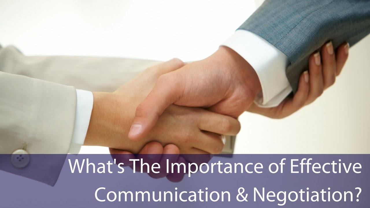 What's the importance of Effective Communication & Negotiation? - YouTube