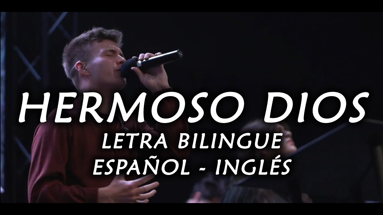 Hermoso Dios - Dylan Woodward y Britanny Arroyo, LETRA BILINGUE (Centro ...