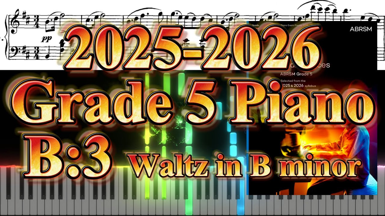 ABRSM Piano Grade 5 2025-2026 B3 Waltz in B minor D.145 No.6 by ...