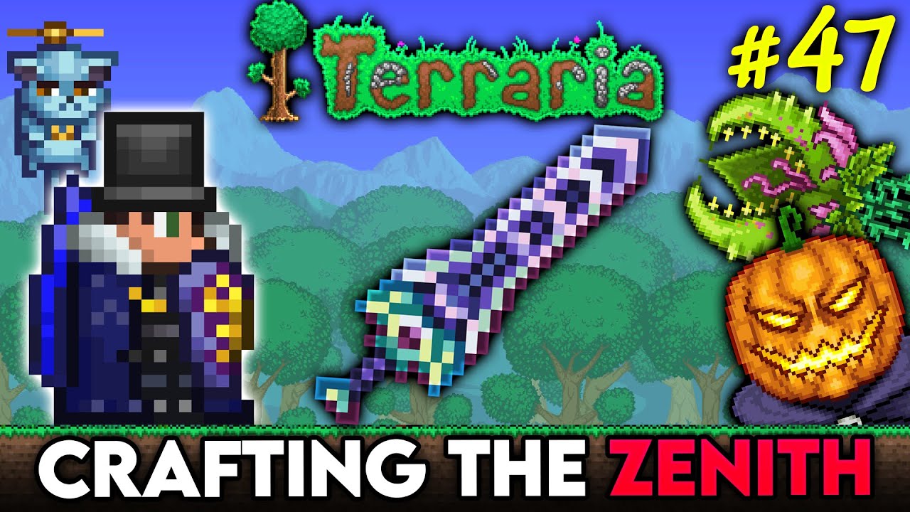 CRAFTING THE ZENITH | Terraria [47] - YouTube