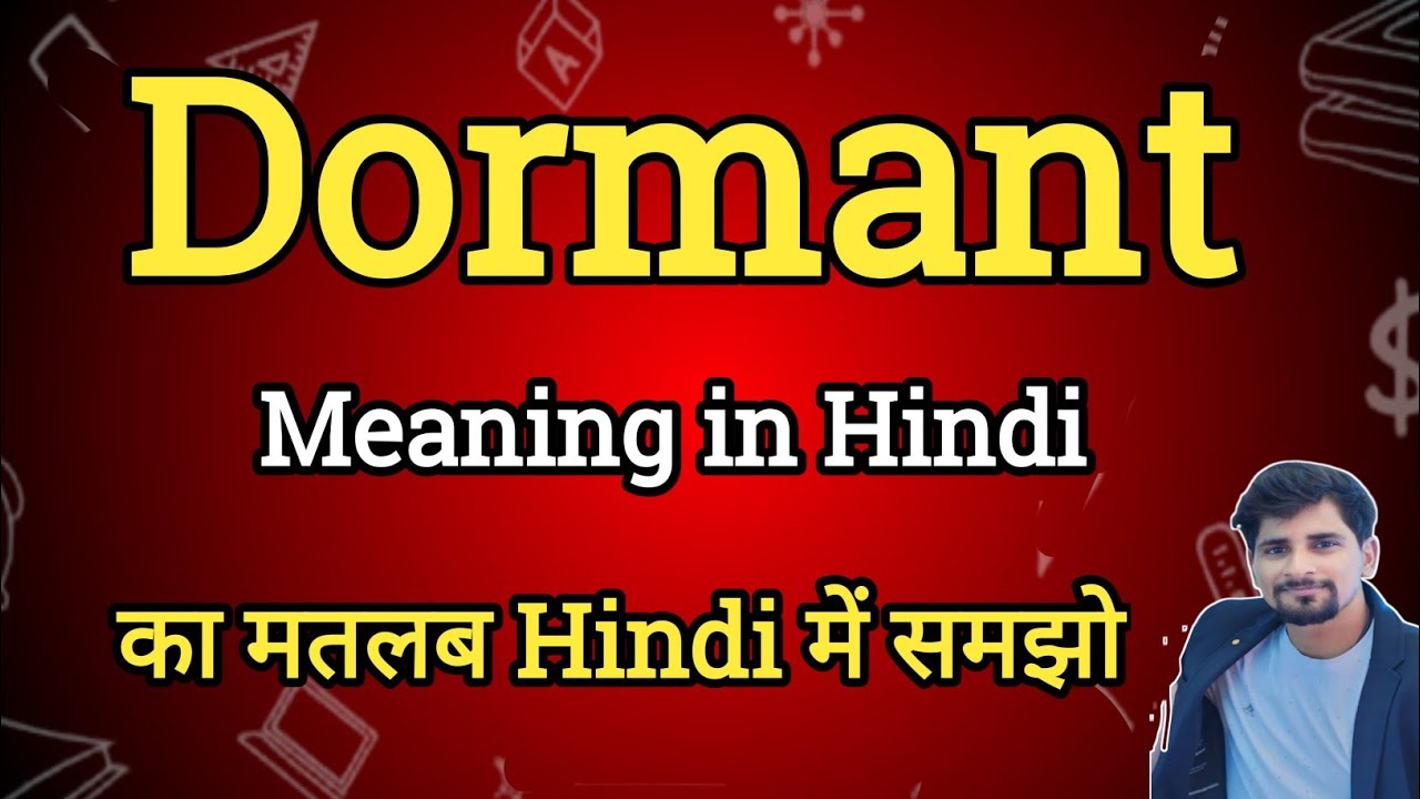 Dormant Meaning in Hindi | Dormant Ka Matlab kya Hota hai| English to ...