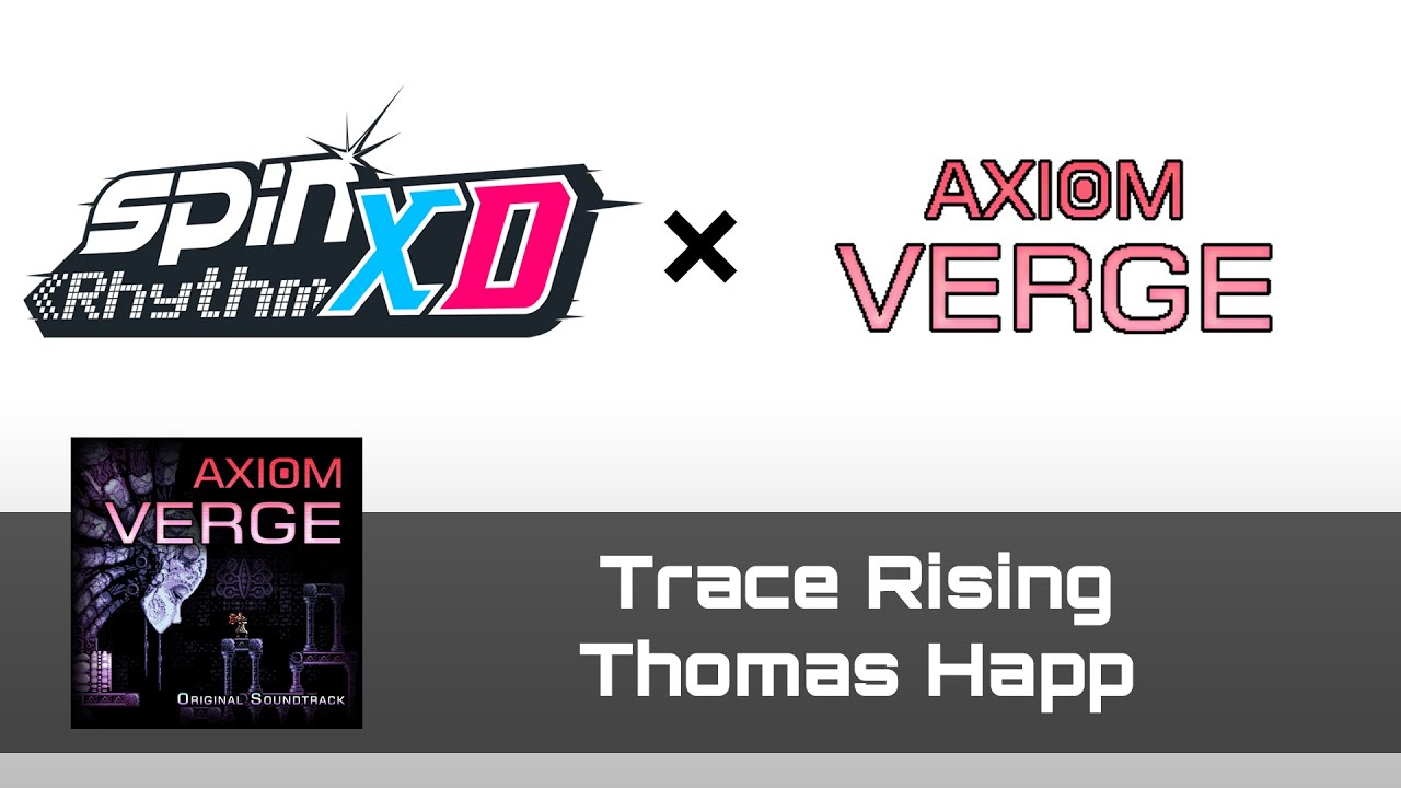 Trace Rising - Thomas Happ | Spin Rhythm XD ⨯ Axiom Verge Showcase by ...