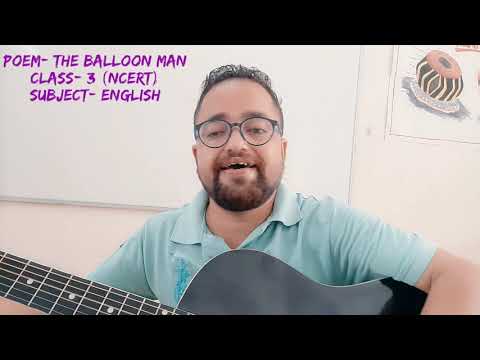 The Balloon man|Poem class 3|NCERT|CBSE|KVS|KVMohali - YouTube