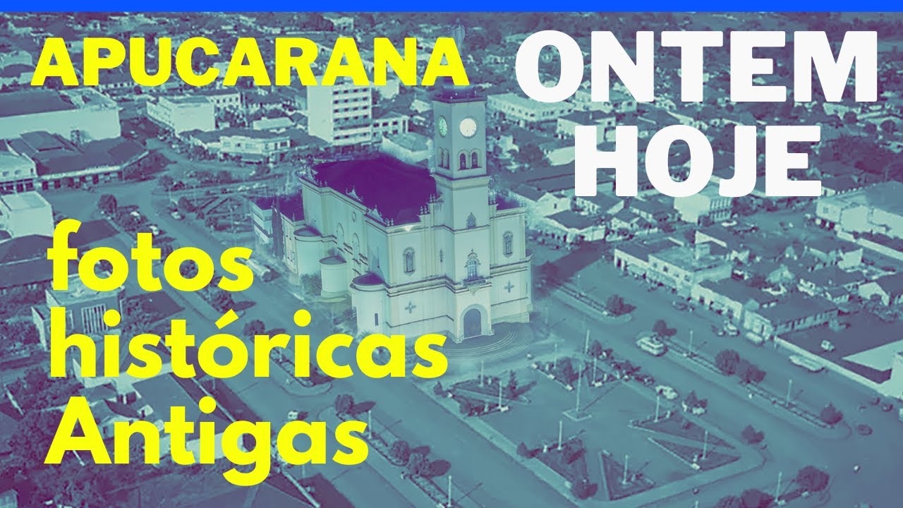 "Apucarana PR: Uma Viagem no Tempo com Fotos Antigas e Vistas ...