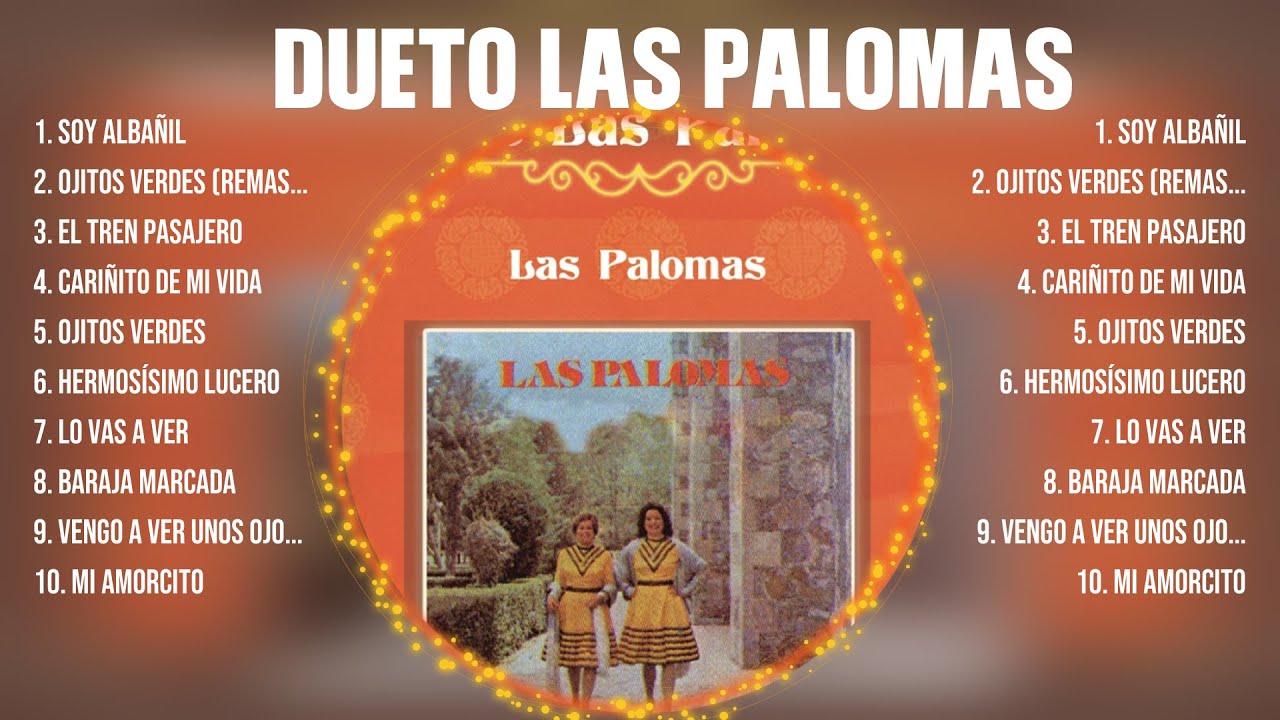 Greatest Hits Dueto Las Palomas álbum completo 2024 ~ Mejores artistas ...