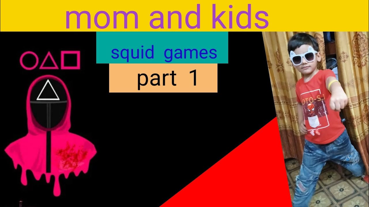 squid games (kids and moms daily routine squid games)😁 - YouTube