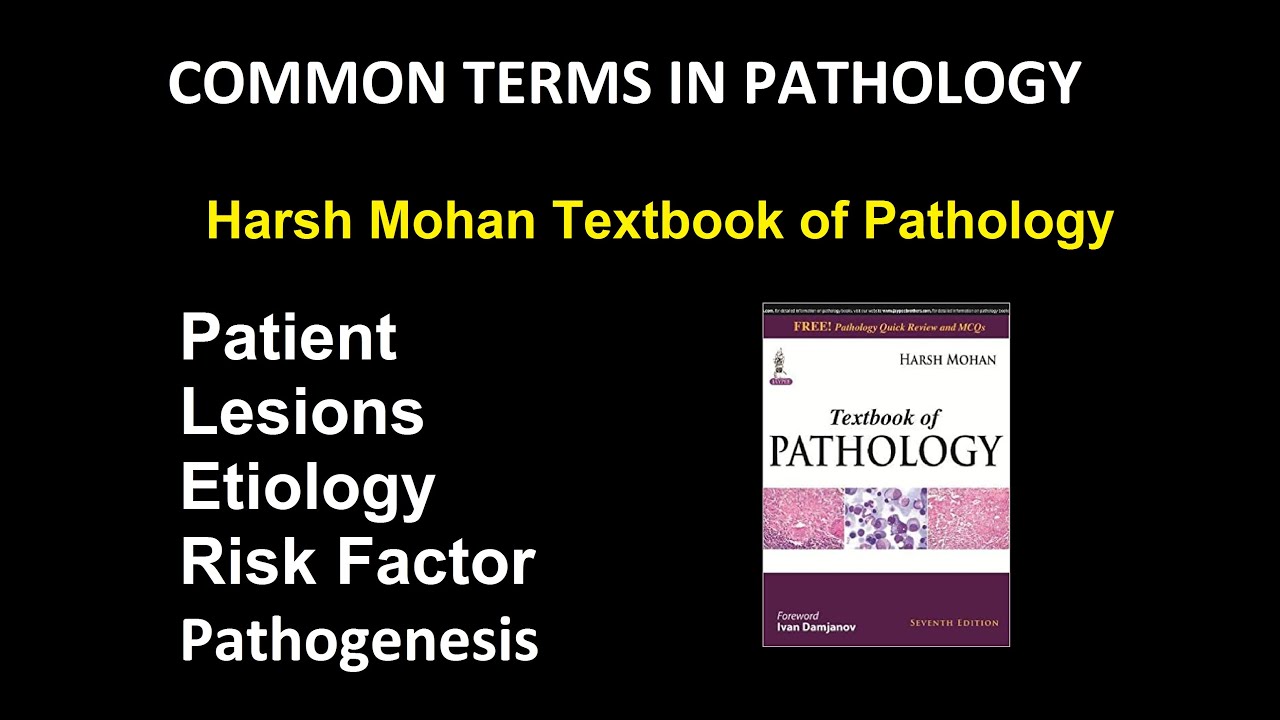 Terms in Pathology | Lesion , Etiology, Pathogenesis| Harsh Mohan ...