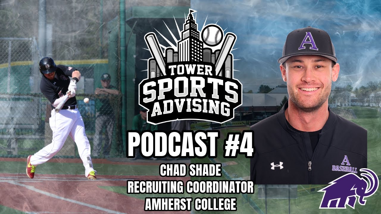 Tower Sports Advising Podcast #4: with Chad Shade, Amherst College ...
