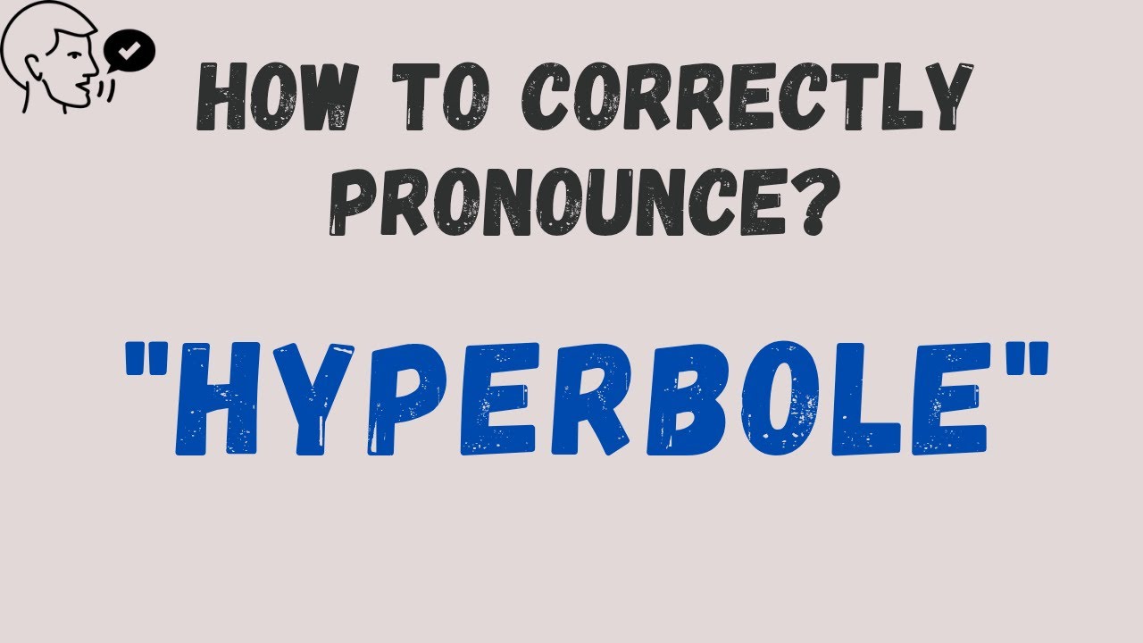 How to Correctly Pronounce 'Hyperbole' | Master Pronunciation - YouTube