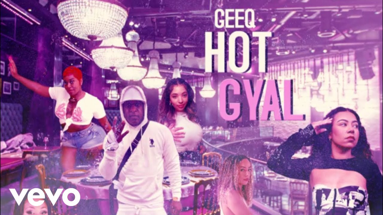 GeeQ - Hot Gyal (Official Audio) - YouTube