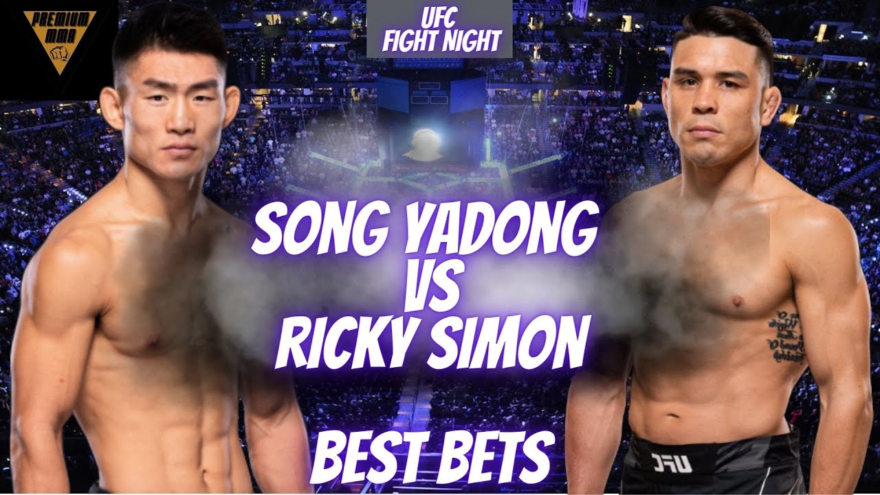 UFC FIGHT NIGHT | SONG VS SIMON | BEST BETS - YouTube