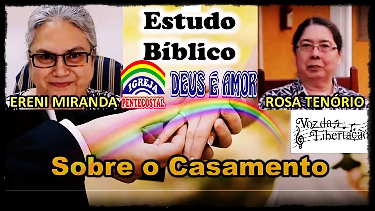 ERENI MIRANDA E ROSA TENORIO Estudo sobre o Casamento - YouTube