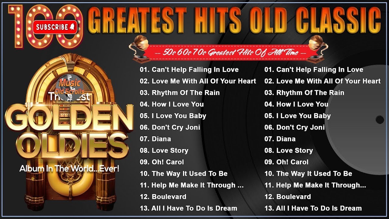 Top 100 Best Classic Old Songs Of All Time | Legendary Music - Golden ...