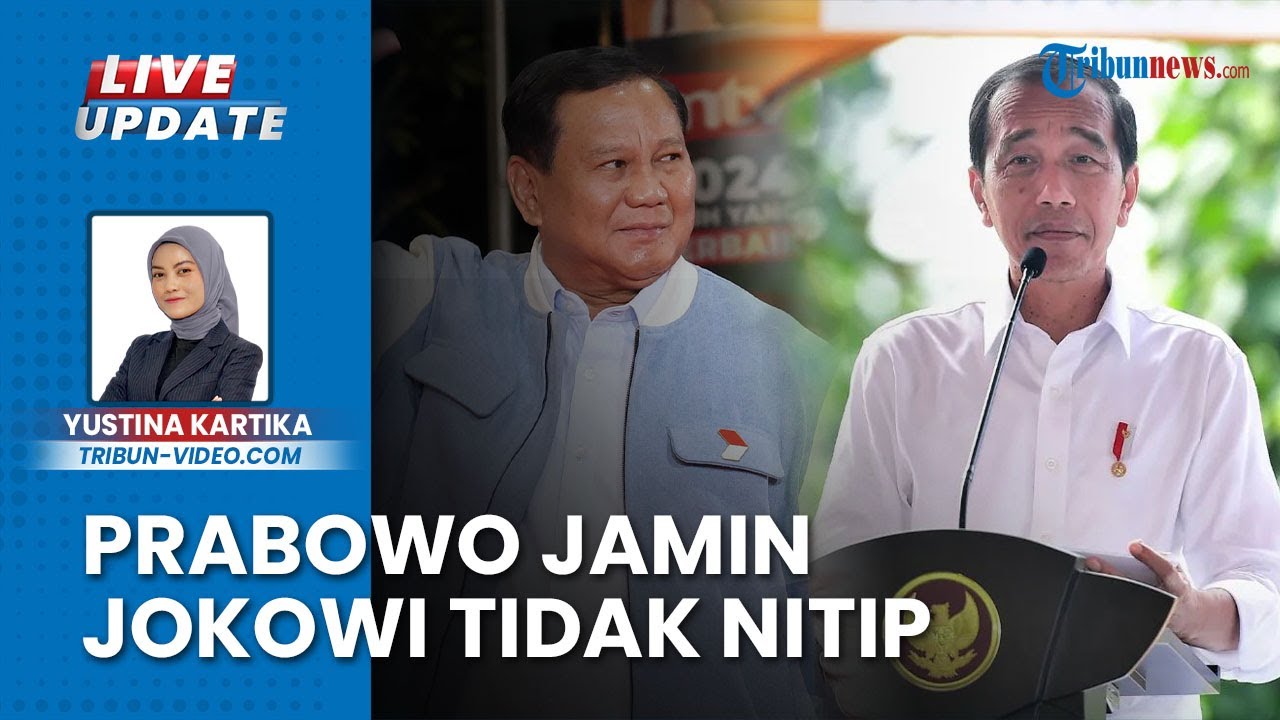 Prabowo Tegaskan dan Jamin Jokowi Tak Lakukan Intervensi Pilkada 2024: Tak Pernah Nitip-nitip ...