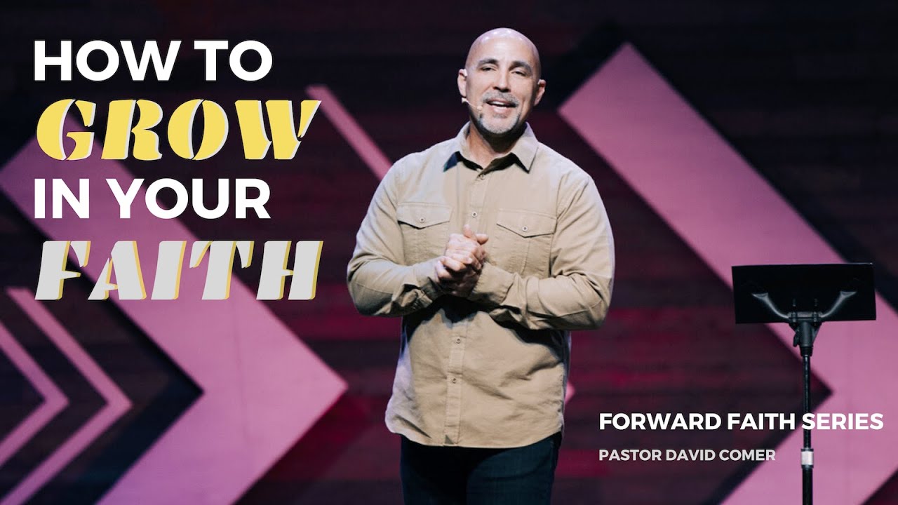 HOW TO GROW IN YOUR FAITH | OVERCOMING TESTS IN LIFE - David Comer ...