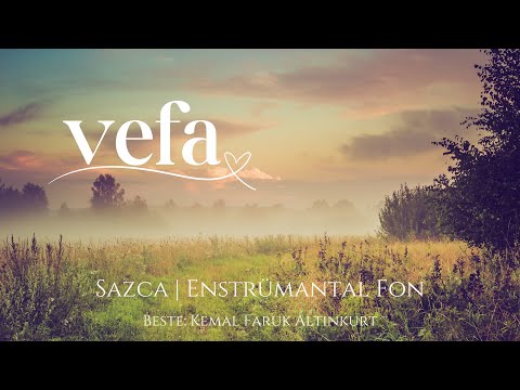 Vefa - Sazca | Enstrümantal Fon