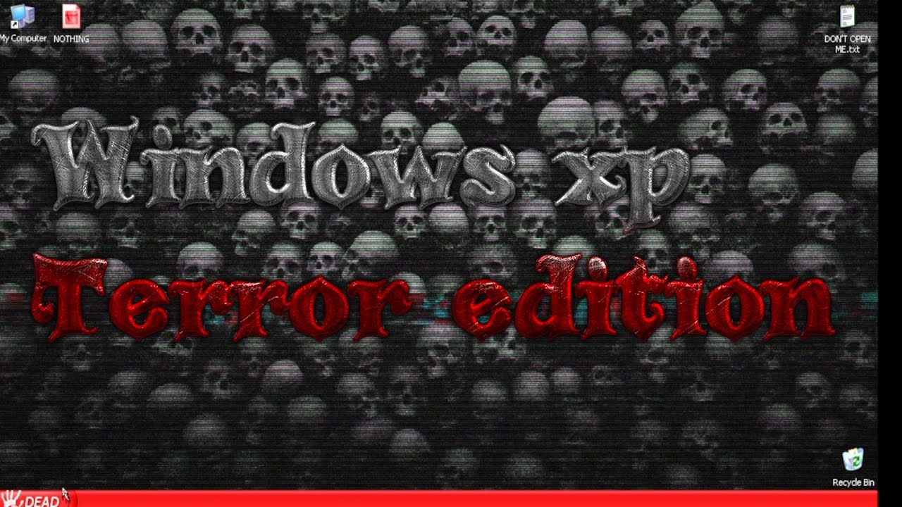 Ejecutando windows xp Horror edition (Mes de halloween) - YouTube