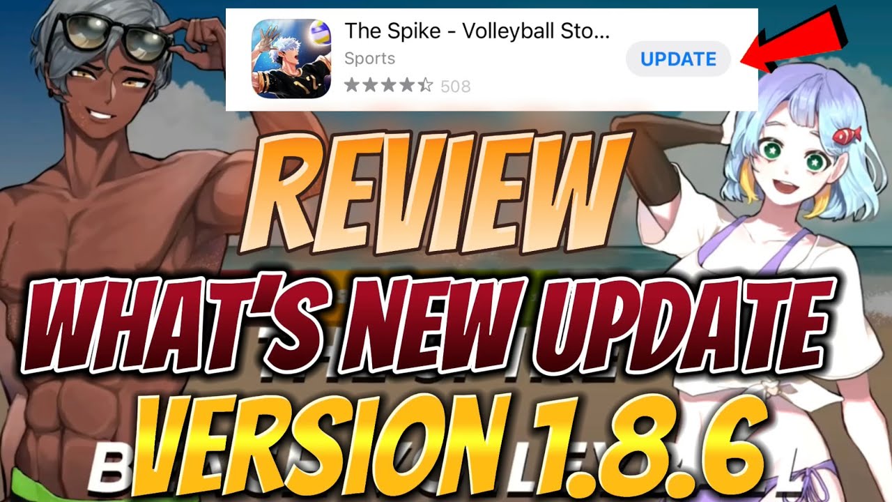 What’s new update version 1.8.6 ! Review ! The Spike - Volleyball Story ! Mobile Game 2022 - YouTube