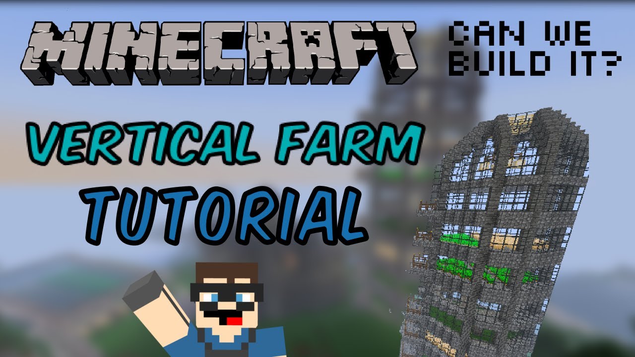 Minecraft: Vertical Farm! (Can We Build It?) - YouTube