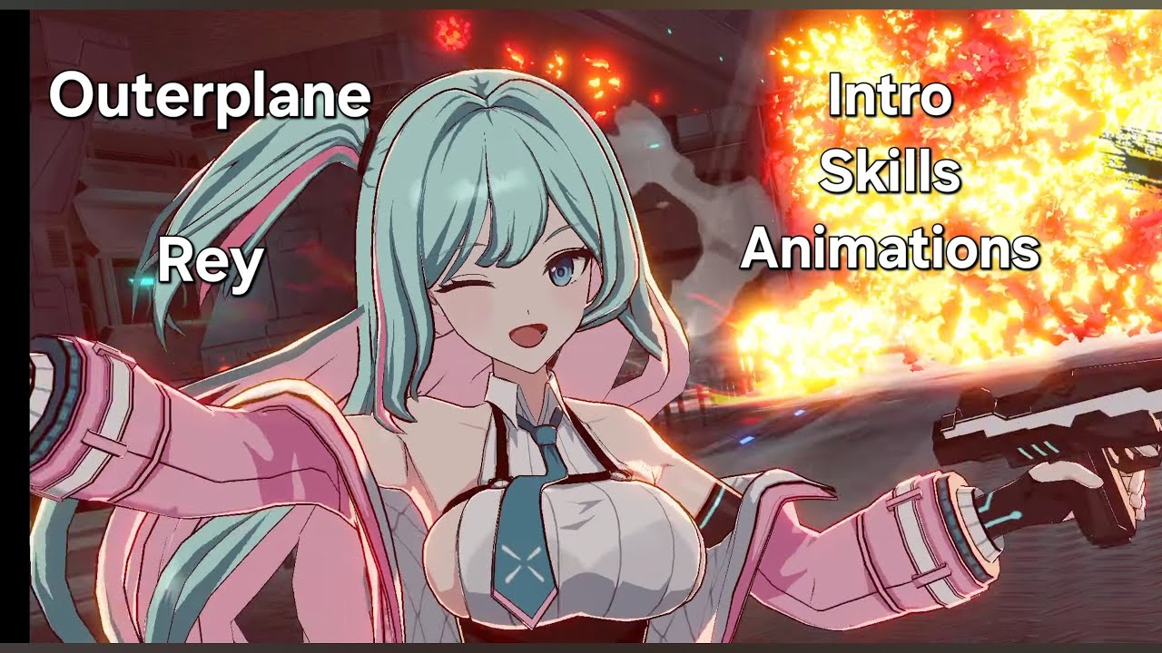 Outerplane Rey - Showcase - YouTube