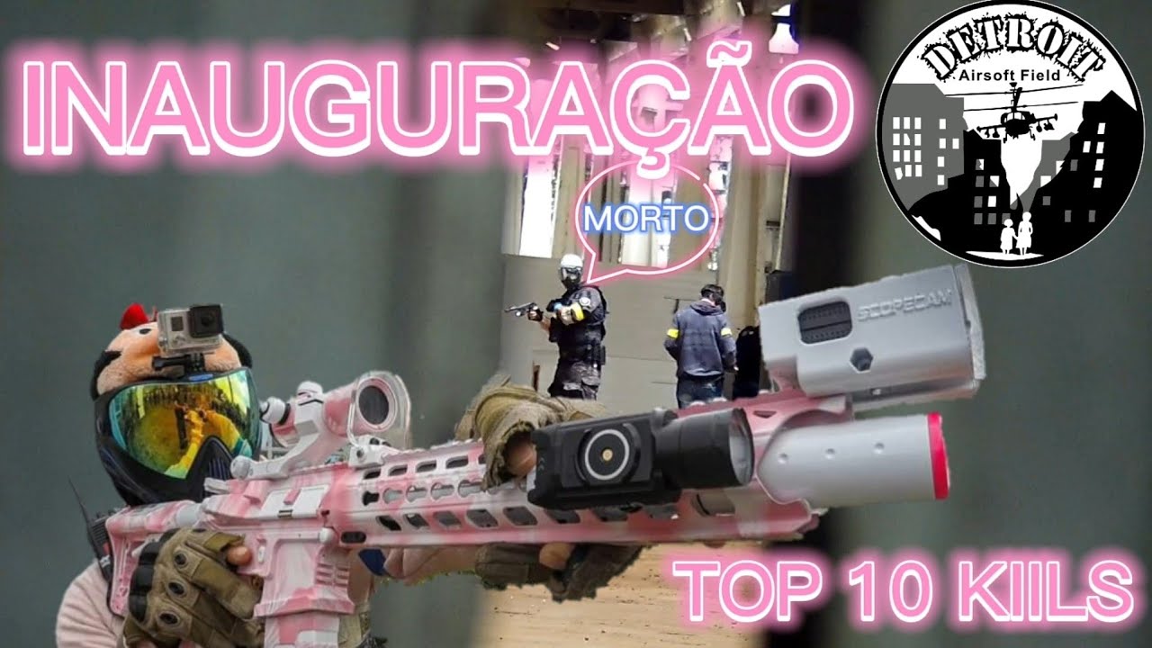 INAUGURAÇÃO DO DETROIT AIRSOFT FIELD COM TOP 10 KIILS 18/04 - YouTube