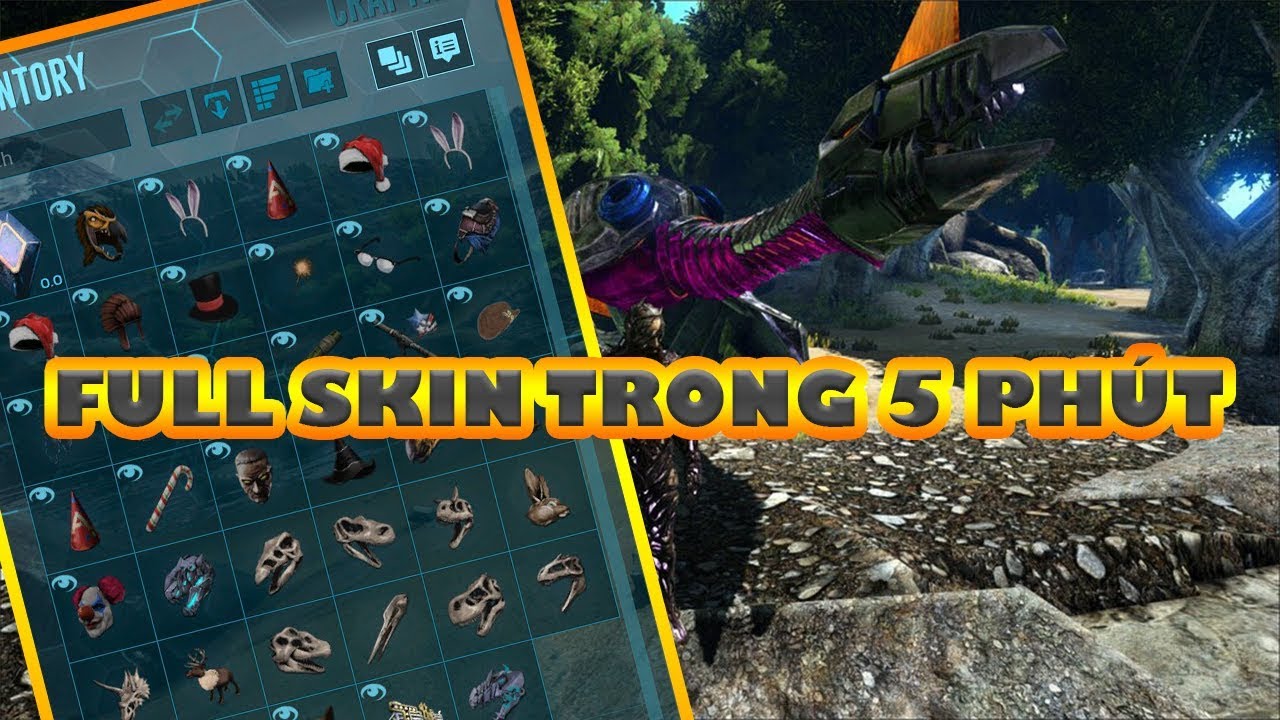 Full Skins Ark Survival Evolved chỉ trong 5 phút !!! - YouTube