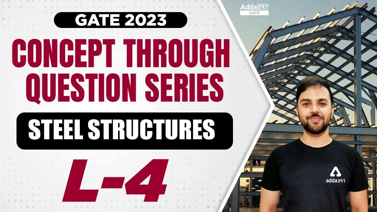 GATE 2023 Preparation Civil Engineering | GATE Steel Structures ...