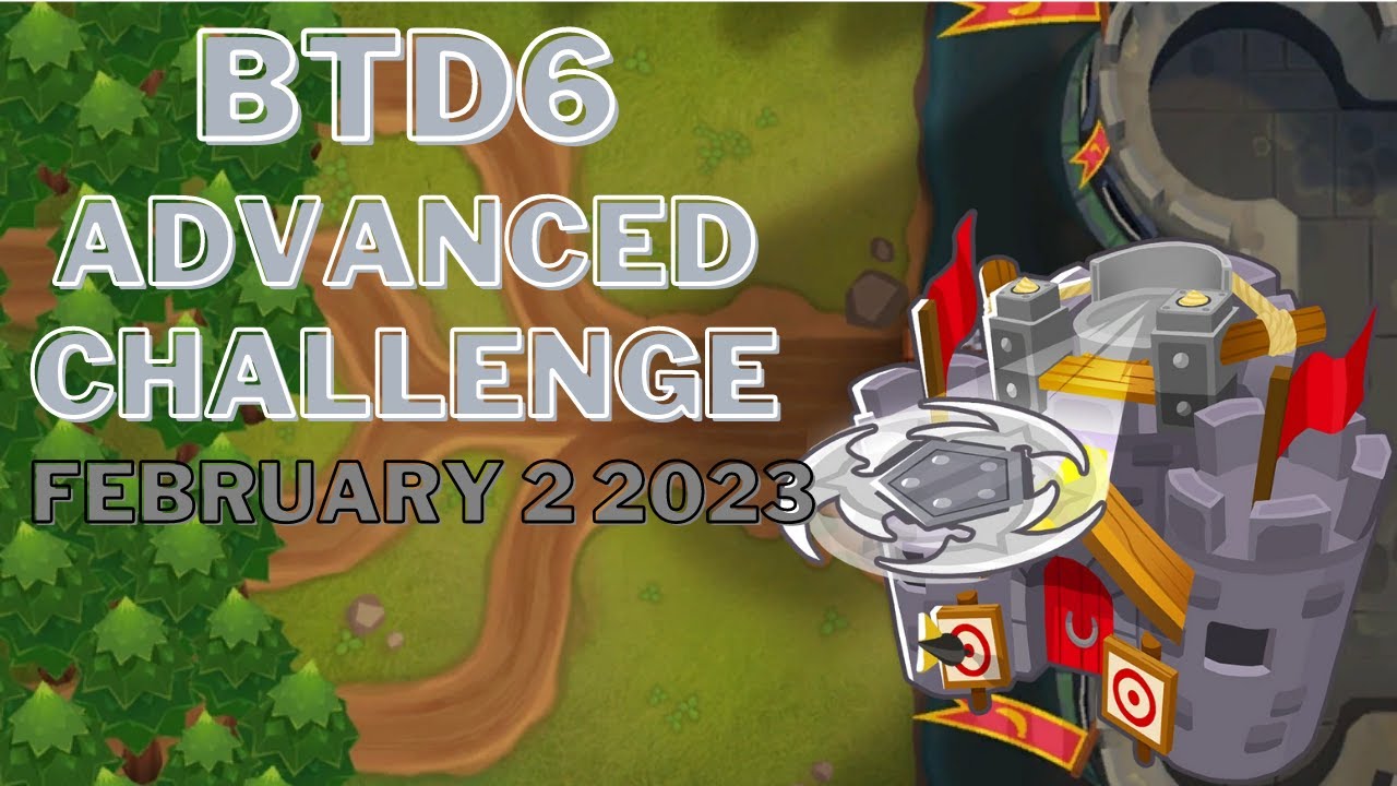 BTD6 Advanced Challenge Can You Beat Round 76 With One Tower? February ...