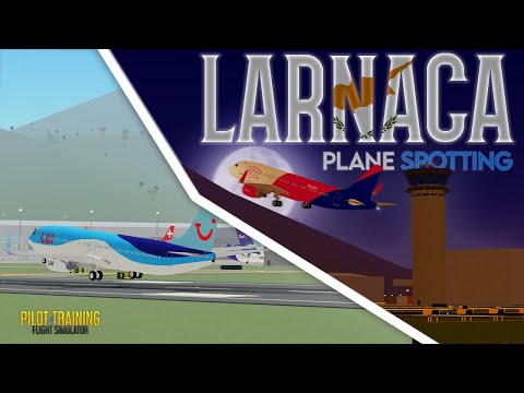 ✈️ Roblox PTFS | 40+ MINUTES of UPCLOSE TAKEOFFS AND LANDINGS at Larnaca Intl. Airport, Cyprus PTFS!