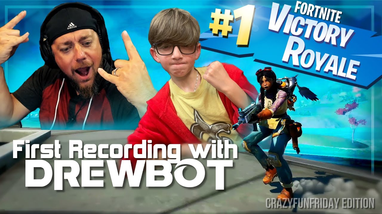 CrazyFun Fridays - First video with the DrewBot! Fortnite! - YouTube