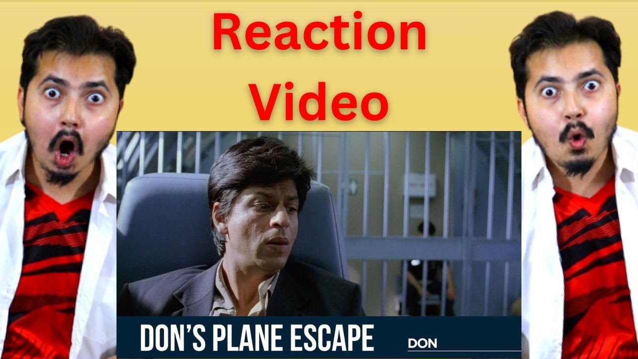 Don - Plane Escape Scene - Shahrukh Khan - Reaction Video! - YouTube