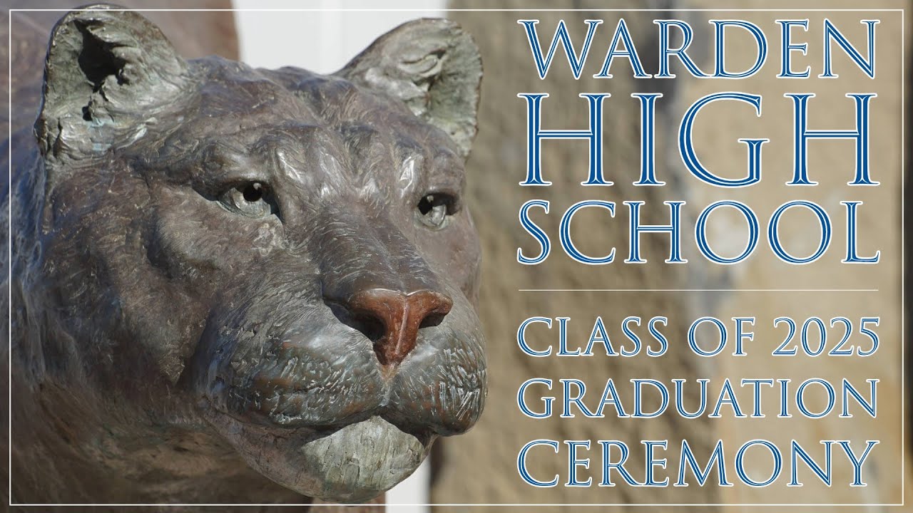 Warden High School 2025 Graduation - YouTube