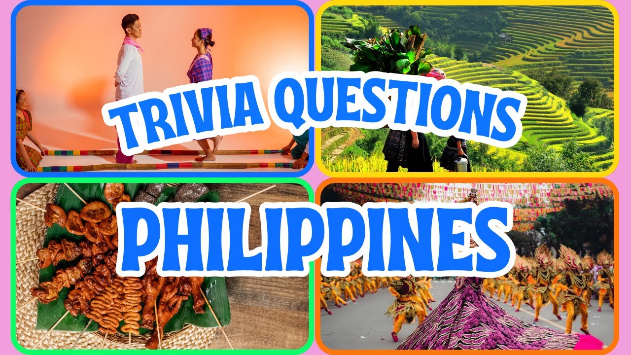 TRIVIA QUESTIONS PHILIPPINES, TRIVIA QUIZ, PHILIPPINE CULTURE - YouTube