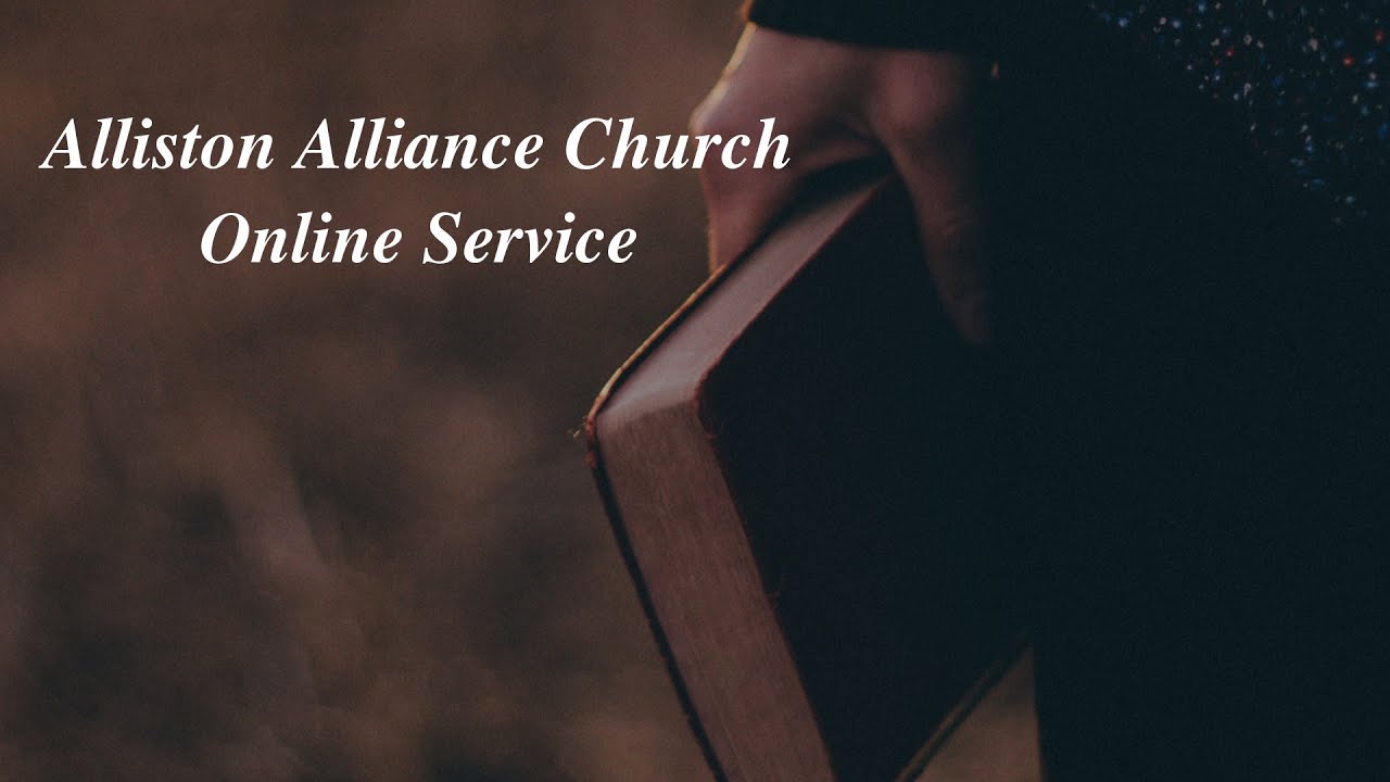 Sunday July 14 - Alliston Alliance Church - YouTube