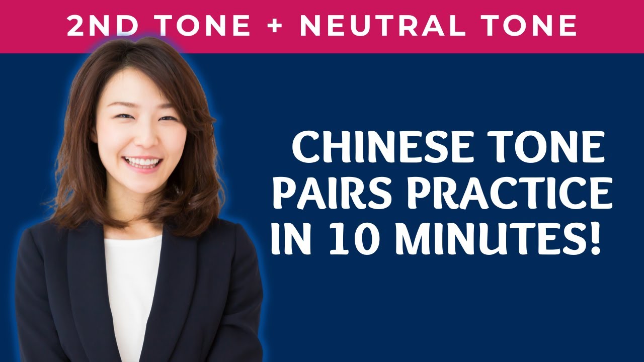 Tone Pairs Practice 2nd Tone + Neutral Tone w/ Picture Associations ...