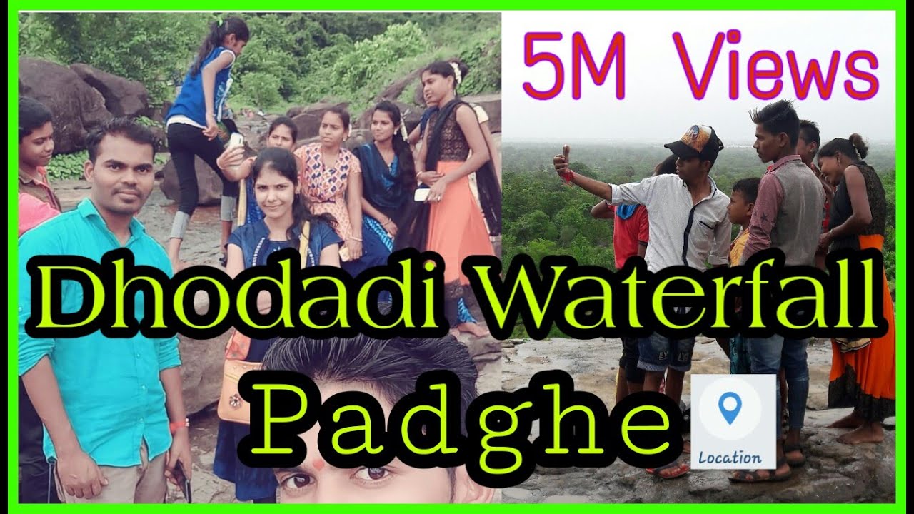 Dhodadi Waterfall_Padghe |धोदाडी धबधबा_पडघे (पालघर) - YouTube