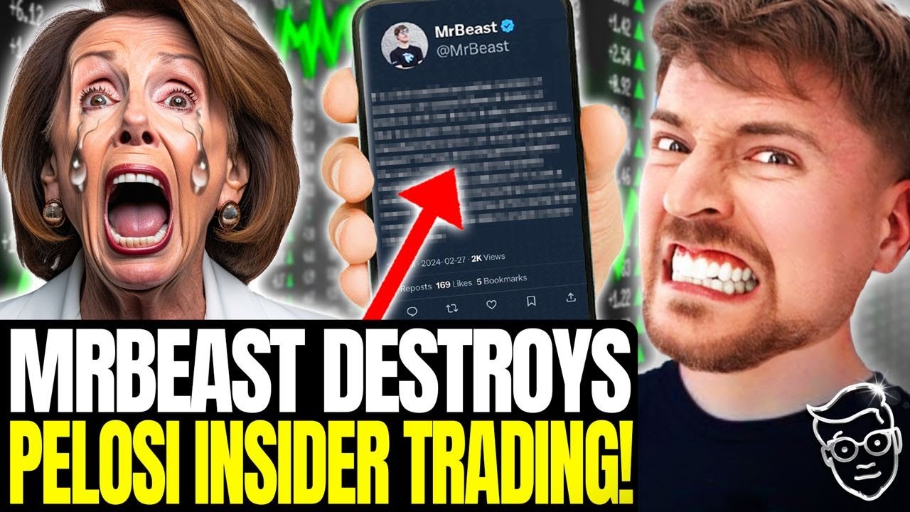 Mr Beast Publicly HUMILIATES, SHAMES Nancy Pelosi for Insider Trading ...