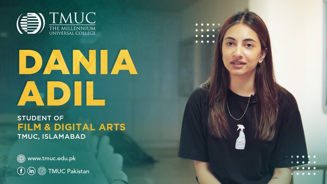 Dania Adil Khan: A Creative Journey from TMUC Student to Accomplished ...