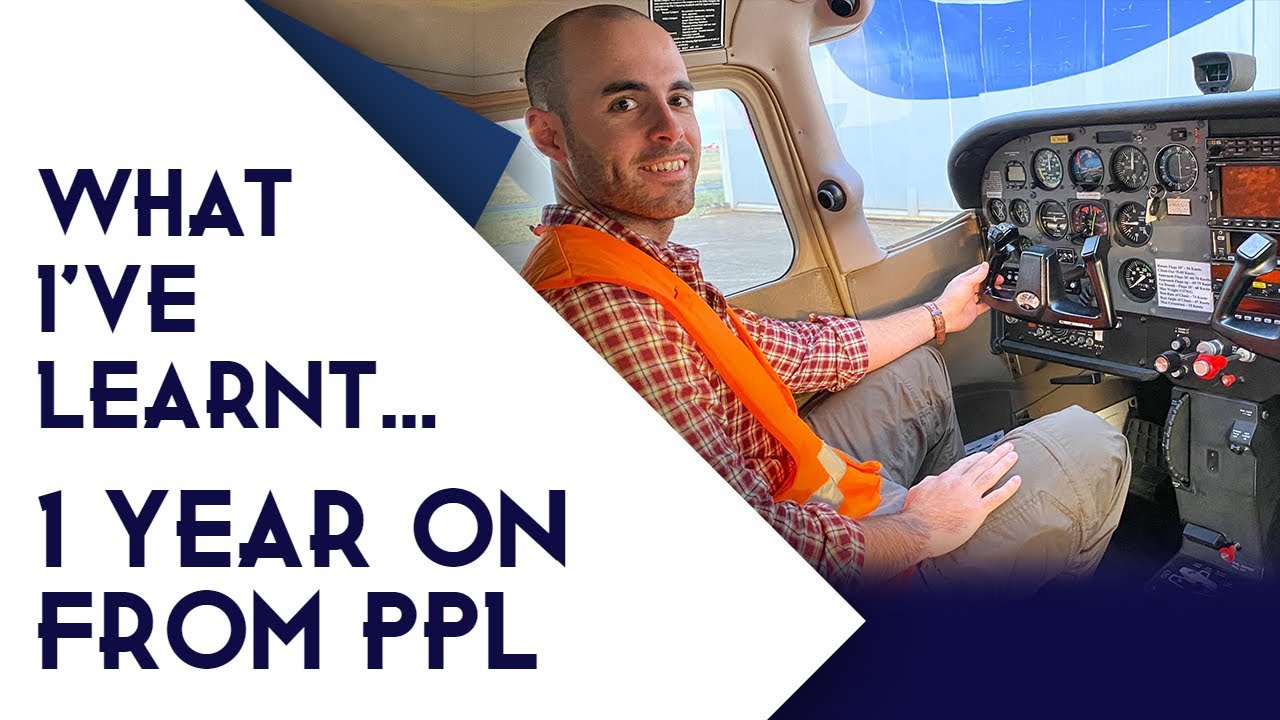 What I’ve Learnt As A Pilot - 1 Year After Obtaining PPL Licence ...